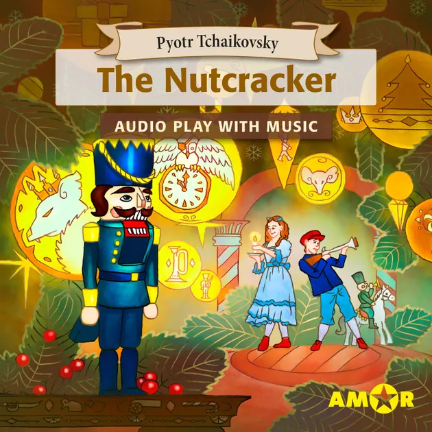 The Nutcracker, The Full Cast Audioplay with Music - Classics for Kids ...
