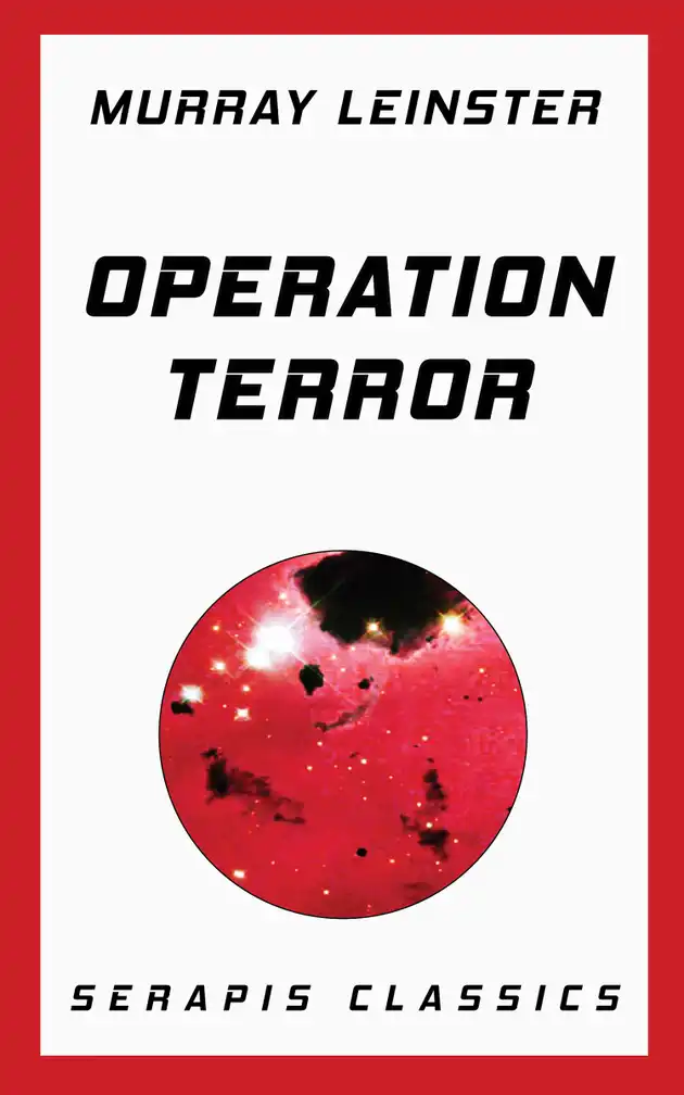 Operation Terror (Serapis Classics) – E-book – Murray Leinster – ISBN ...