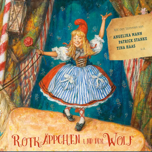 Rotkäppchen und der Wolf : mit den Stimmen von Angelika Mann, Patrick ...