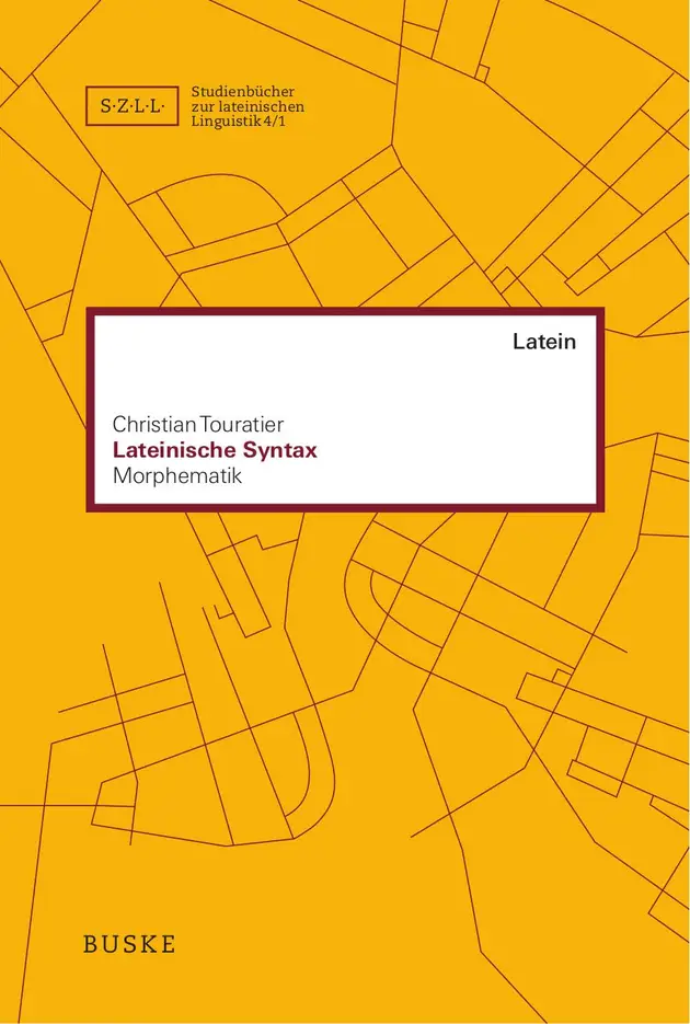 Lateinische Syntax : 1. Band: Morphematik – E-book – Christian ...