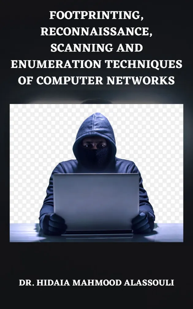 Footprinting, Reconnaissance, Scanning and Enumeration Techniques of ...