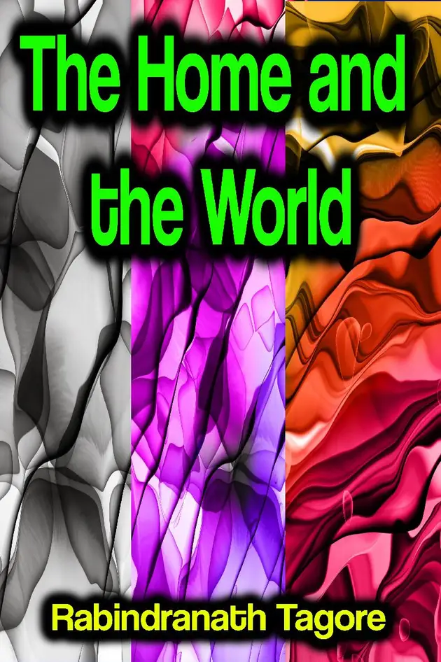 The Home and the World | e-book | Rabindranath Tagore | Nextory