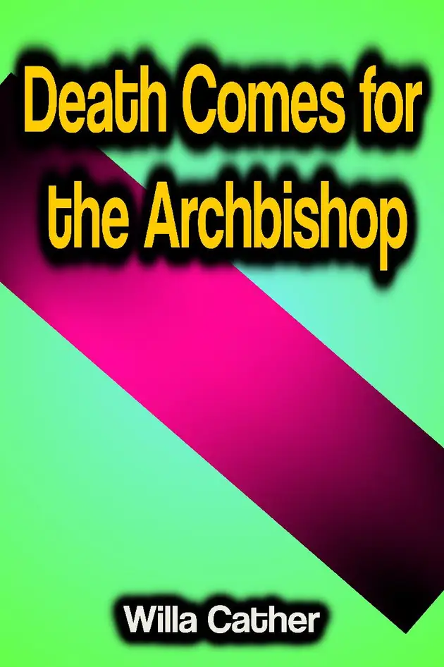 Death Comes for the Archbishop – Série de livres