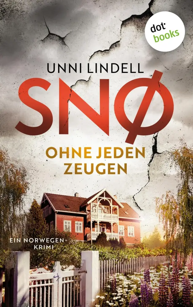 Snø – Ohne jeden Zeugen : Thriller | Eine hartnäckige Ermittlerin und ...