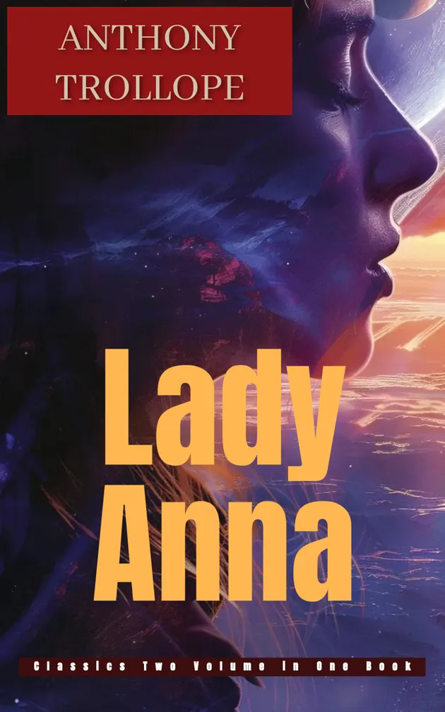 Lady Anna : Classics Two Volume in One Book – E-kirja – Anthony ...