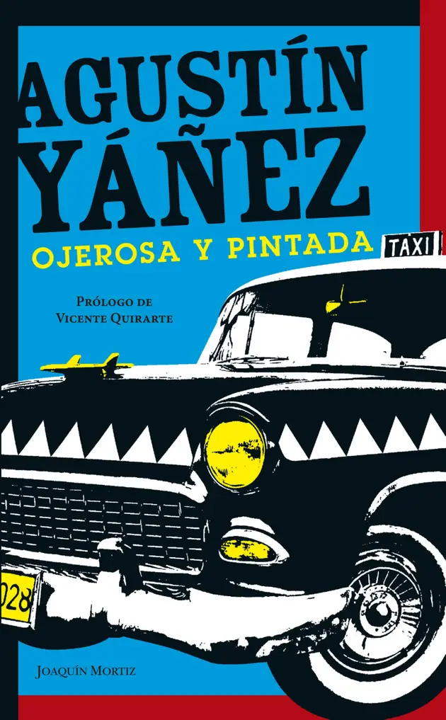 Ojerosa y pintada (2014) – E-book – Agustín Yáñez – ISBN 9786070722127