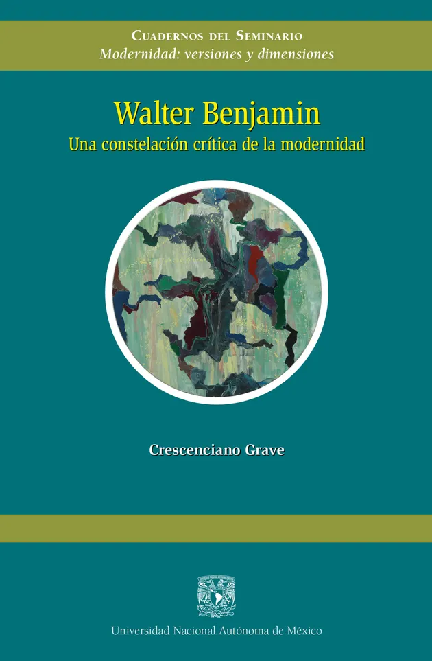 Walter Benjamin. Una costelación crítica de la modernidad | E-book ...