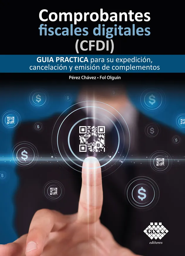 Comprobantes fiscales digitales (CFDI) 2021 : Guía práctica para su ...