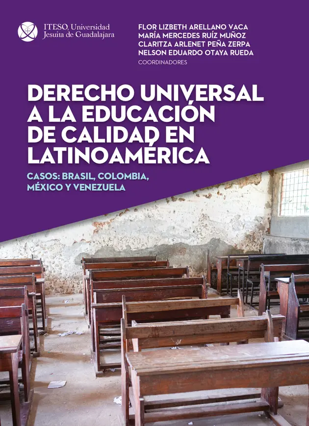 Derecho universal a la educación de calidad en Latinoamérica ...
