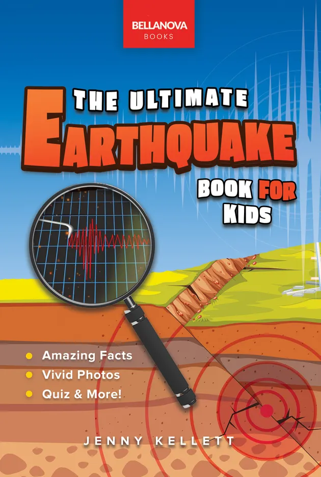 Earthquakes The Ultimate Earthquake Book for Kids : Amazing Facts ...
