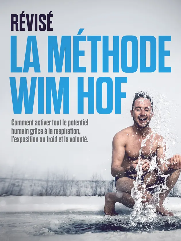 RÉVISÉ: La Méthode Wim Hof : Comment activer tout le potentiel humain ...