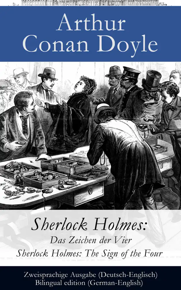 Sherlock Holmes: Das Zeichen der Vier - Zweisprachige Ausgabe (Deutsch ...