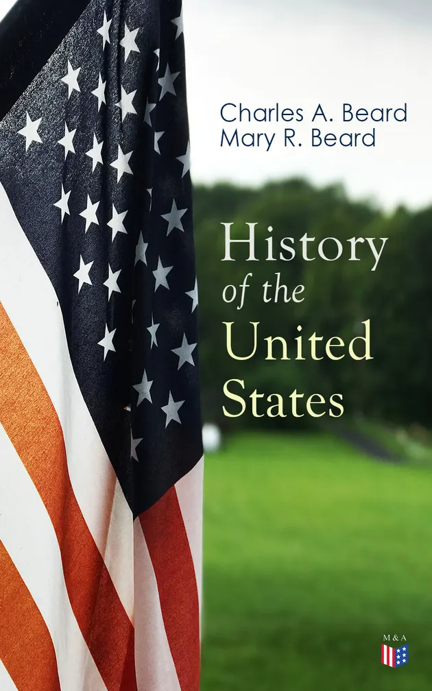 History of the United States : From Colonization to the League of ...