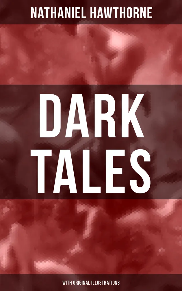 Dark Tales (With Original Illustrations) : Gothic Classics | E-book ...
