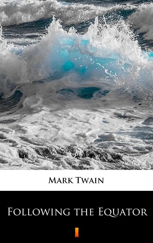 Following the Equator | Livre numérique | Mark Twain | Nextory