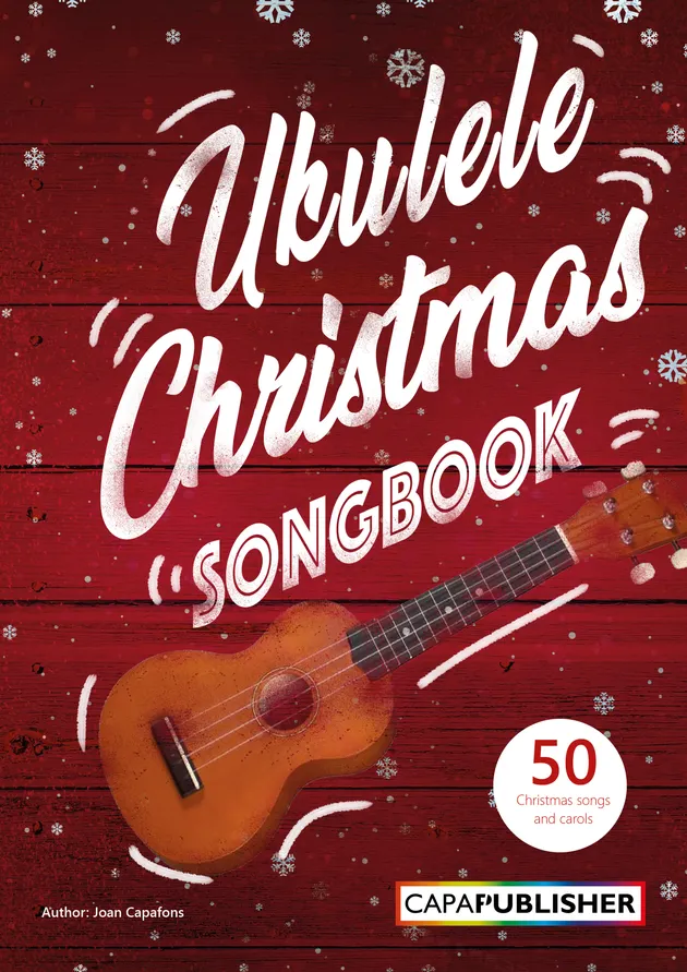 Easy Ukulele Christmas Songbook - Graphic chords, lead vocal sheet ...