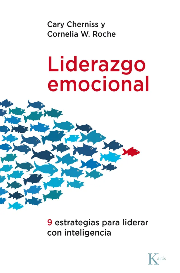 Liderazgo emocional : 9 estrategias para liderar con inteligencia – E ...