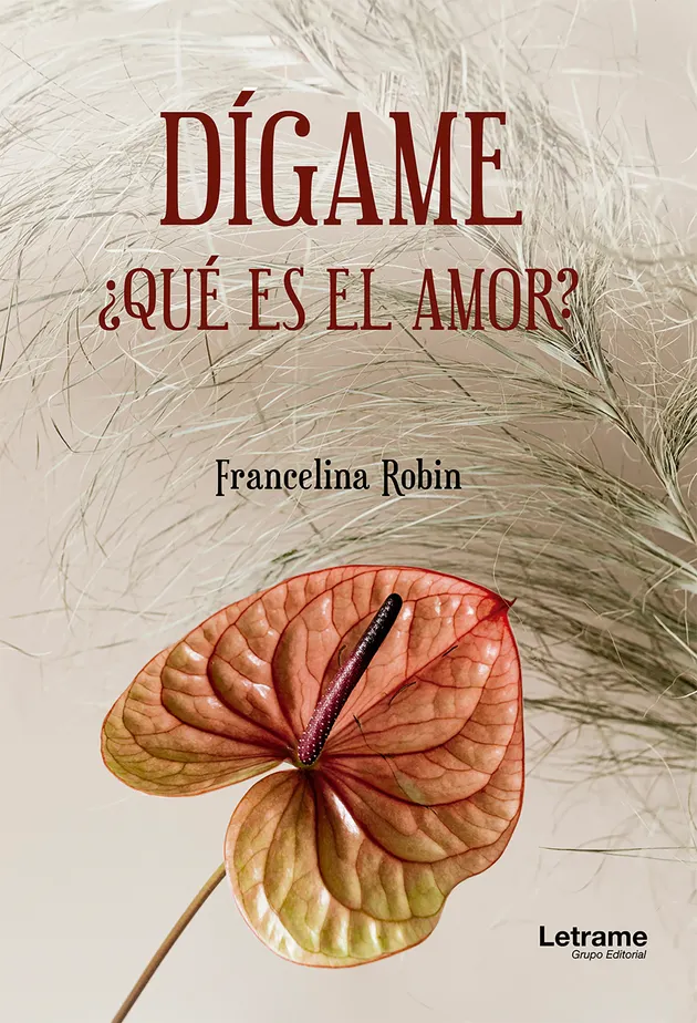 Dígame, ¿qué es el amor? – E-book – Francelina Robin – ISBN 9788411815932