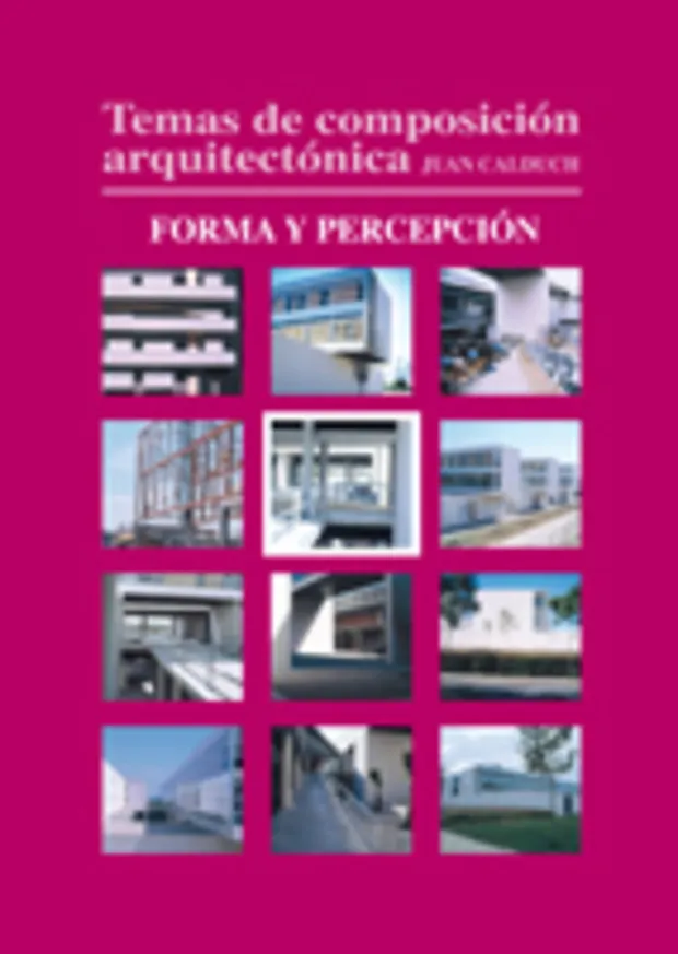 Temas de composición arquitectónica. 5.Forma y percepción | E-book ...
