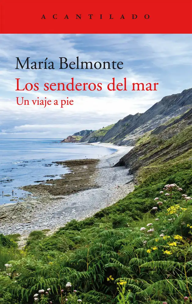Los senderos del mar : Un viaje a pie – E-book – María Belmonte – ISBN ...