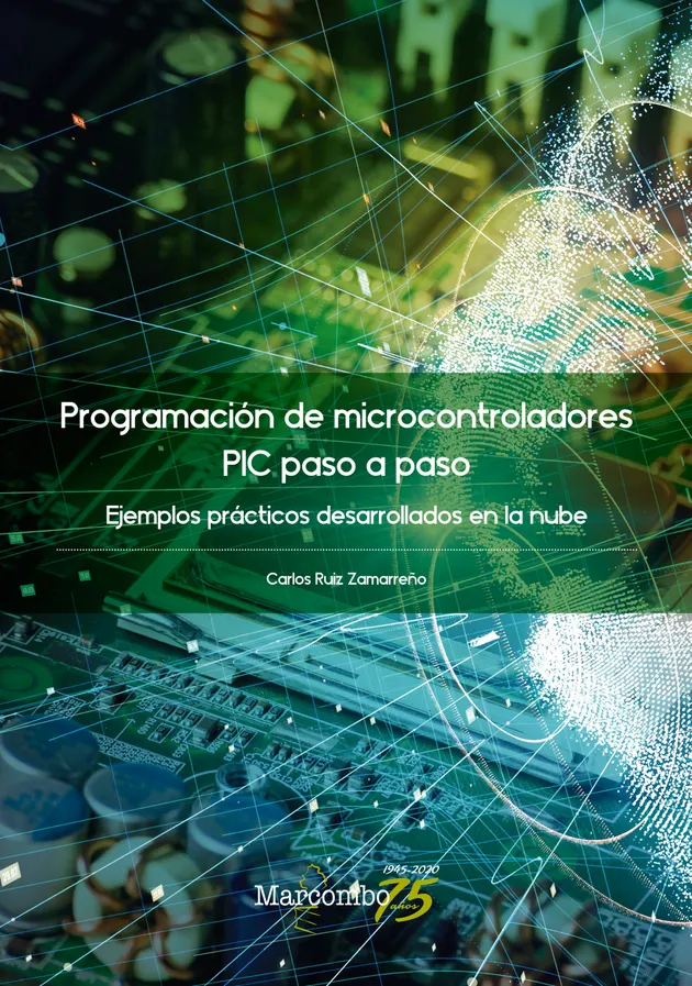 Programación de microcontroladores paso a paso : Ejemplos prácticos ...