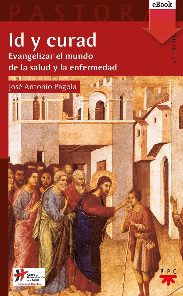 Id y curad – E-book – José Antonio Pagola Elorza – ISBN 9788428827010