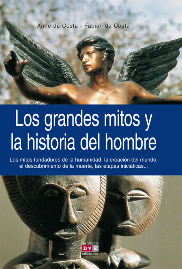 Los Grandes Mitos Y La Historia Del Hombre | E-book | Anne Da Costa ...
