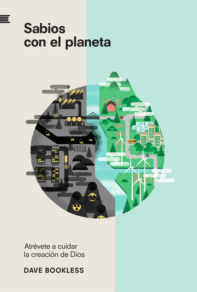 Sabios Con El Planeta : Atrévete A Cuidar La Creación De Dios | E-book ...