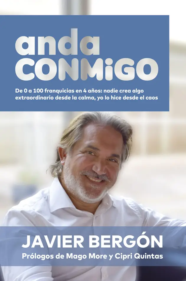 anda CONMiGO : De 0 a 100 franquicias en 4 años: nadie crea algo ...