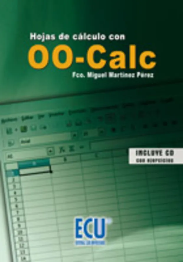 Hojas de cálculo con OO-Calc | E-book | Francisco Miguel Martínez Pérez | Nextory