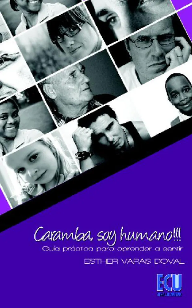 Caramba soy humano!!! Guía práctica para aprender a sentir – E-book ...