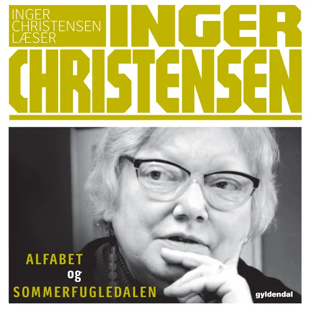 alfabet og Sommerfugledalen – Audiolibro – Inger Christensen – ISBN ...