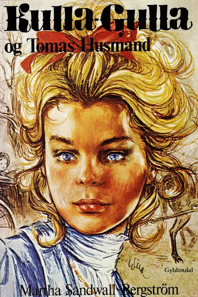 Kulla-Gulla og Tomas Husmand – E-book – Martha Sandwall-Bergström ...