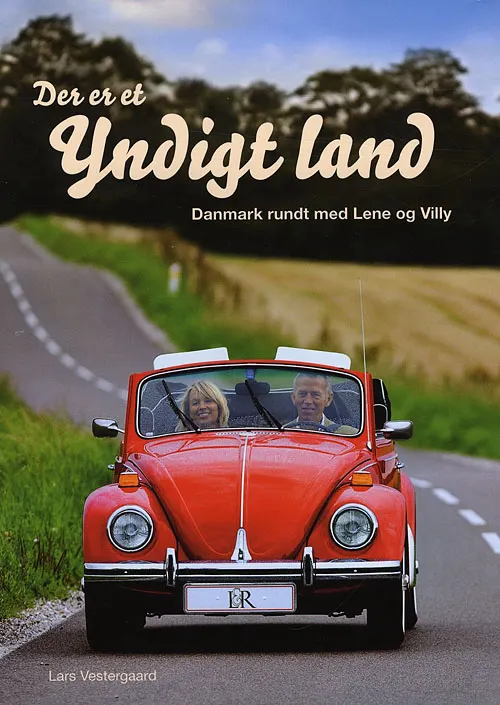 Der er et yndigt land - Danmark rundt med Lene og Villy | E-book | Lars ...