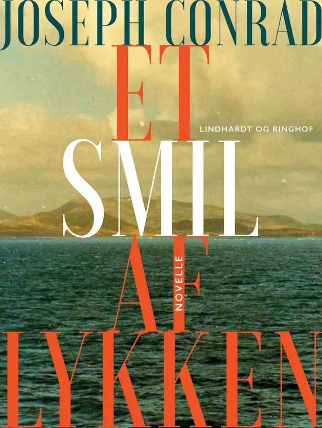Et smil af lykken – E-book – Joseph Conrad – ISBN 9788711705582