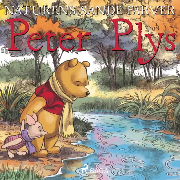 Peter Plys – Naturens sande farver | Lydbog | - Disney | Nextory