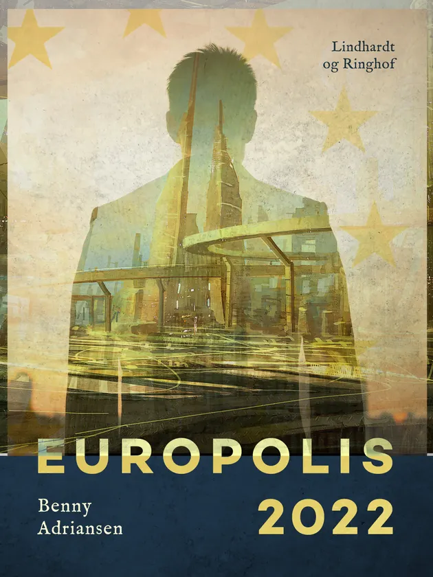 Europolis 2022 | E-book | Benny Adriansen | Nextory