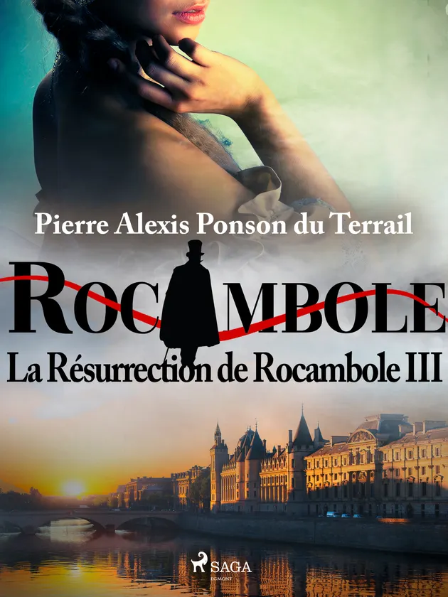 La Résurrection de Rocambole III – E-book – Pierre Ponson Terrail ...
