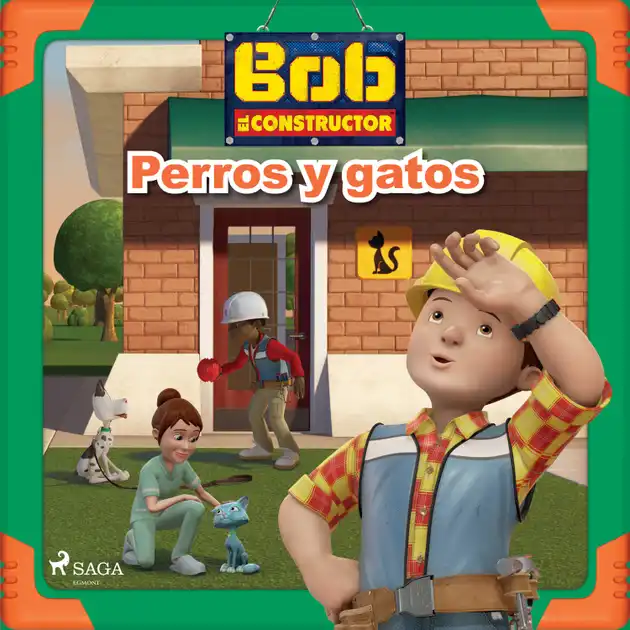 Bob y sus amigos - Perros y gatos | lydbog & e-bog | Mattel | Nextory
