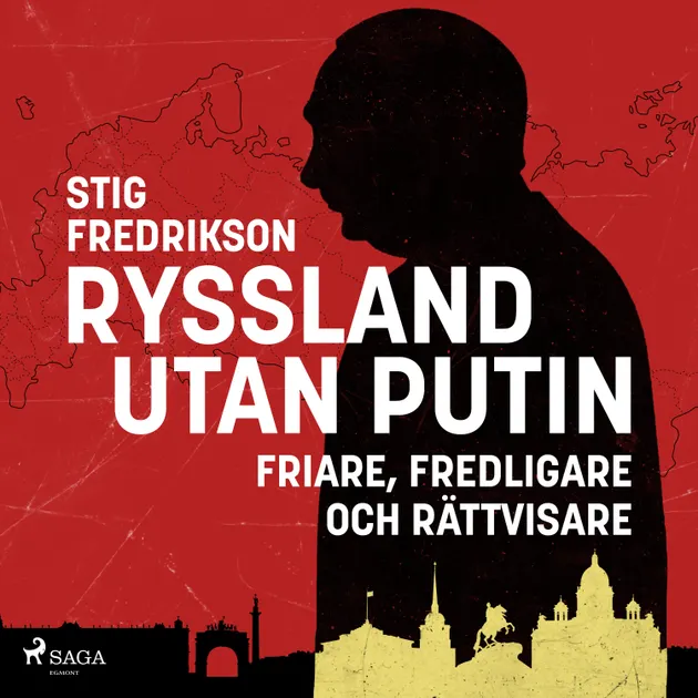 Ryssland utan Putin : Friare, fredligare och rättvisare – Livres ...
