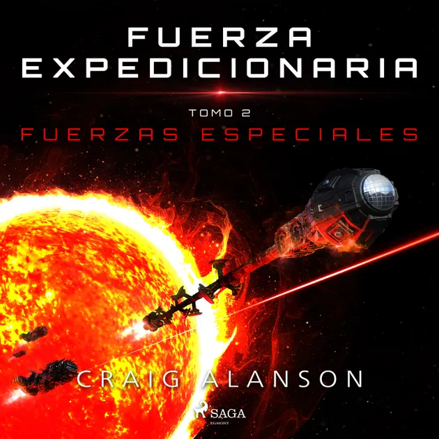 Fuerzas Especiales - Fuerza Expedicionaria, tomo 2 | Audiolibro | Craig ...