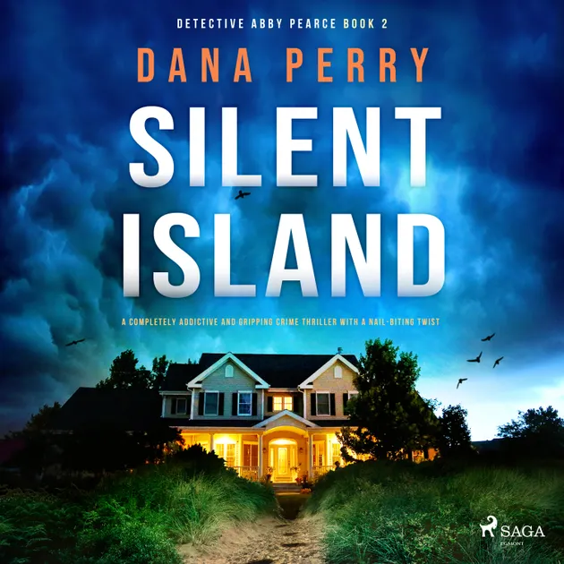 Silent Island | Livre audio | Dana Perry | Nextory