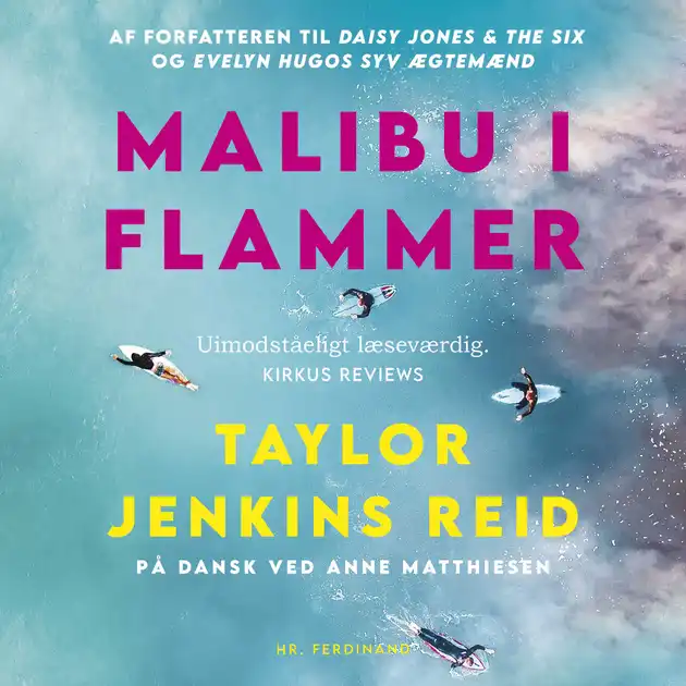 Malibu i flammer | audiolibro y e-book | Taylor Jenkins Reid | Nextory