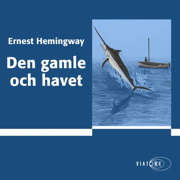 Den gamle och havet | ljudbok och e-bok | Ernest Hemingway | Nextory