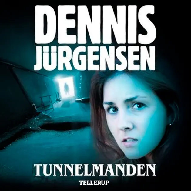 Tunnelmanden | audiolibro y e-book | Dennis Jürgensen | Nextory