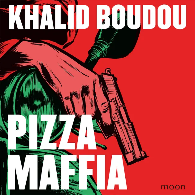 Pizzamaffia – Audioboek en E-book – Khalid Boudou – ISBN 9789048863778 ...