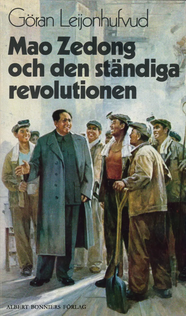 Mao Zedong och den ständiga revolutionen – E-book – Göran Leijonhufvud ...