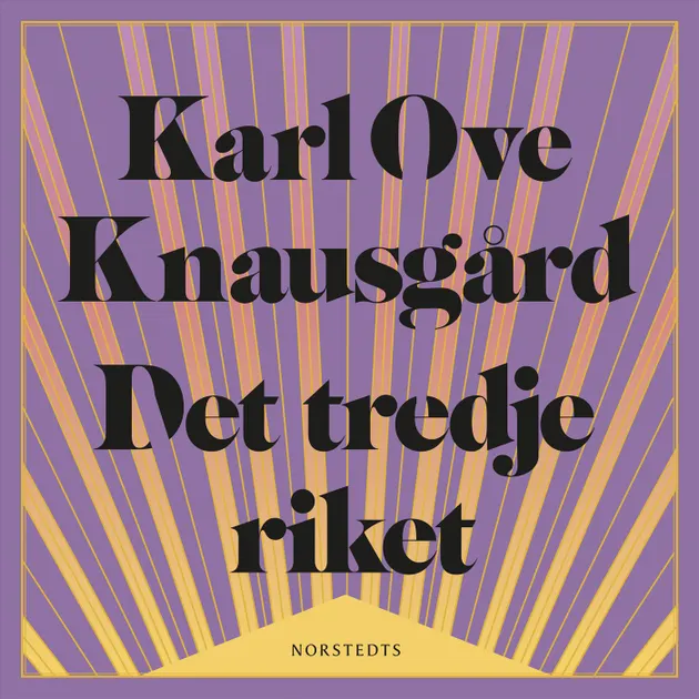 Det tredje riket – Ljudbok och E-bok – Karl Ove Knausgård – ISBN ...