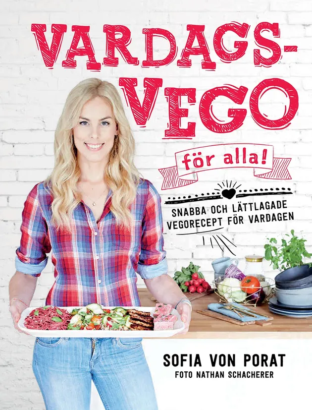 Vardagsvego för alla! - snabba och lättlagade vegorecept för vardagen ...