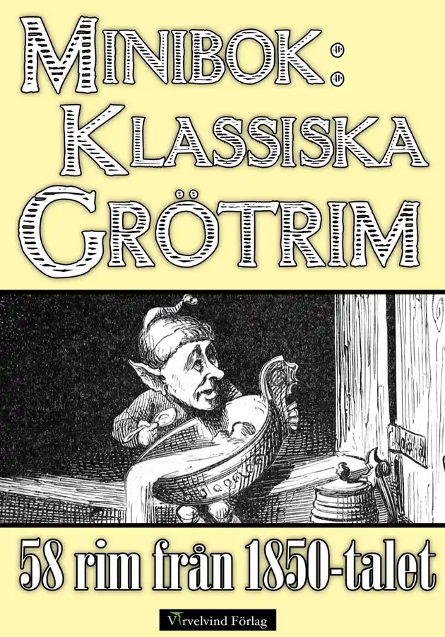58 grötrim från 1850-talet – minibok om bortglömda julseden | E-bog ...